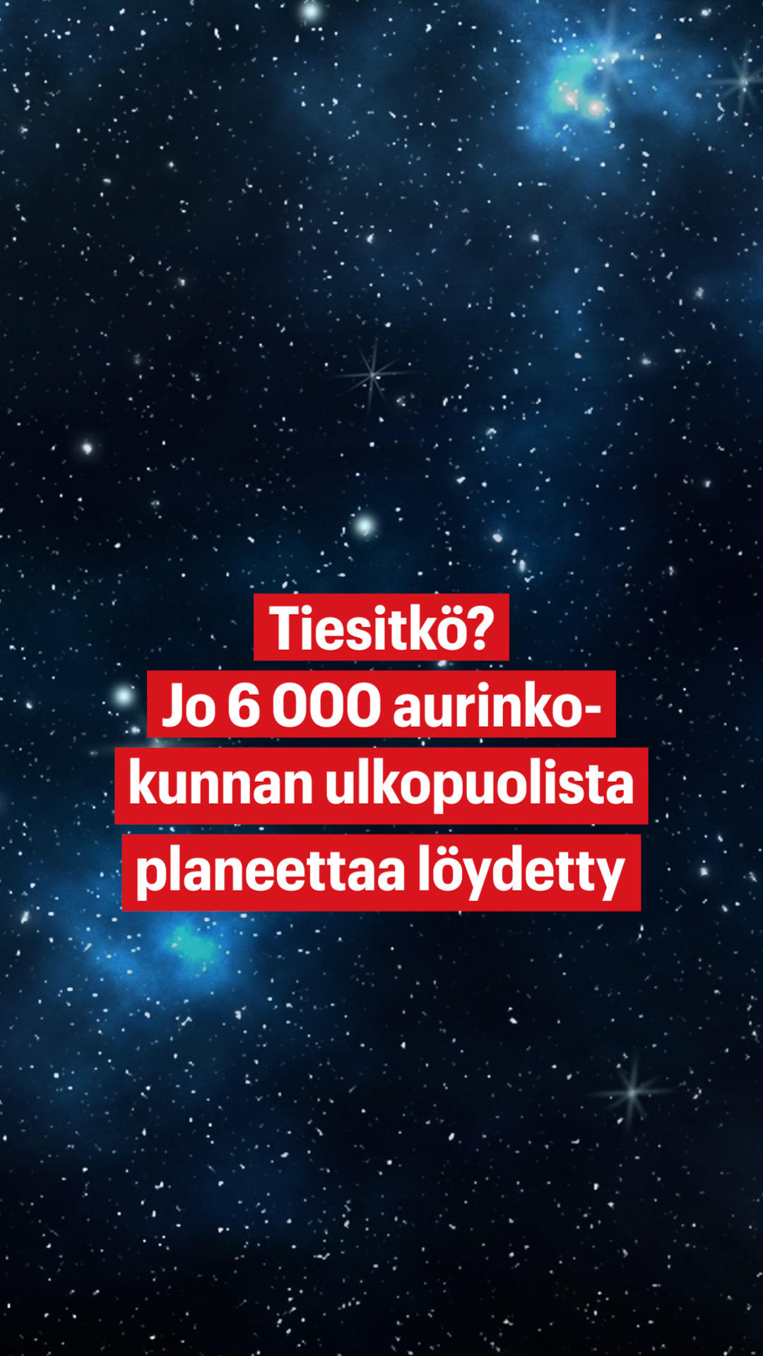 Jo tuhansia aurinkokunnan ulkopuolisia planeettoja löydetty - Ilta-Sanomat