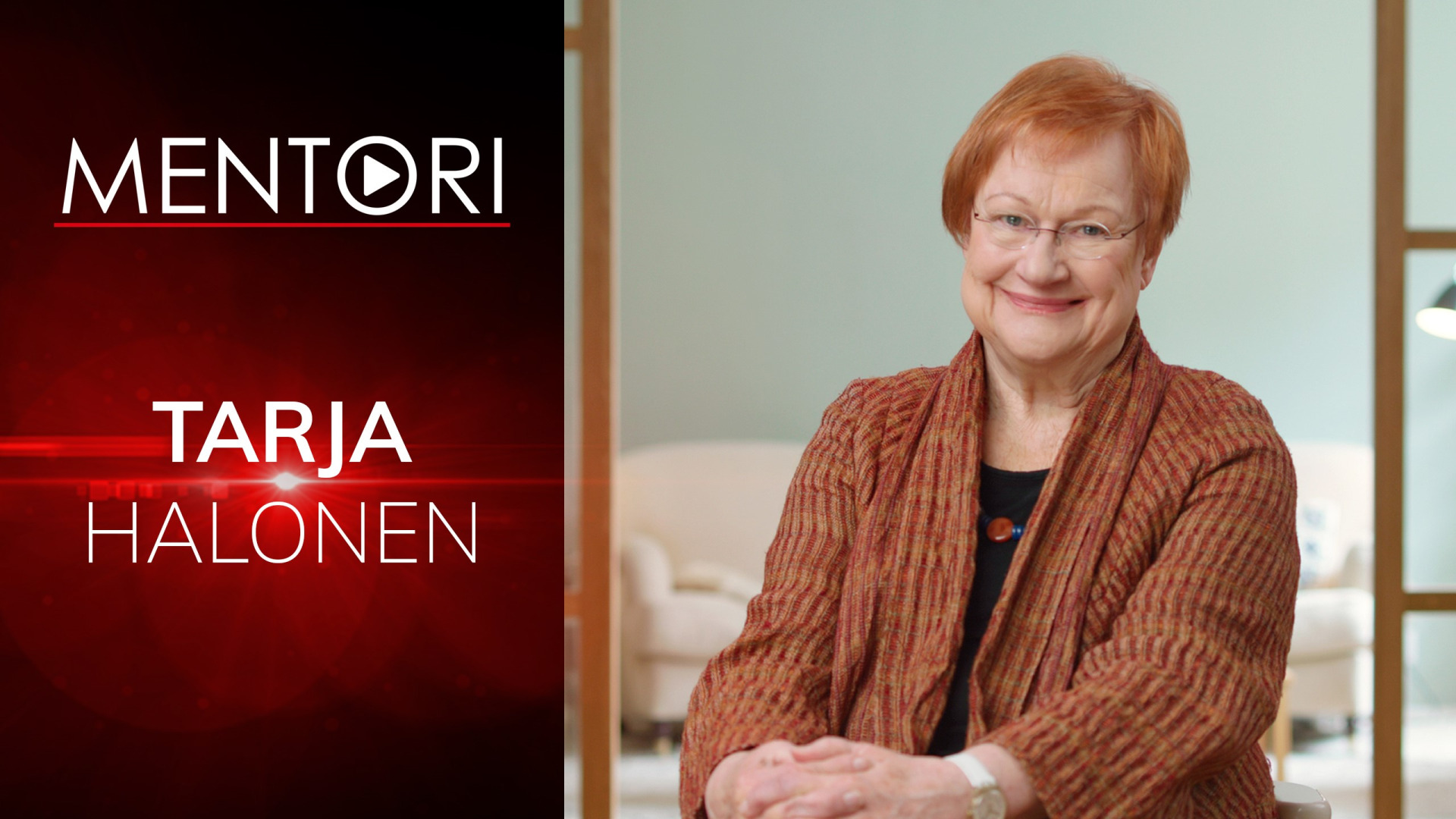 Mentori: Tarja Halonen | Ruutu