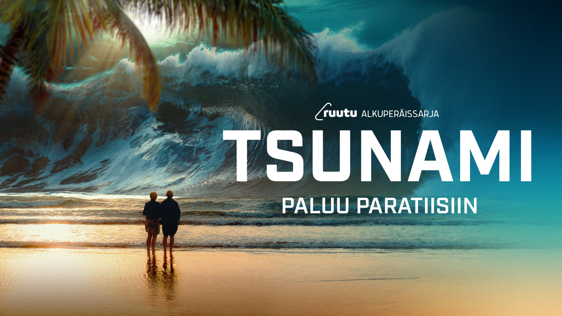 Tsunami - Paluu paratiisiin | Ruutu