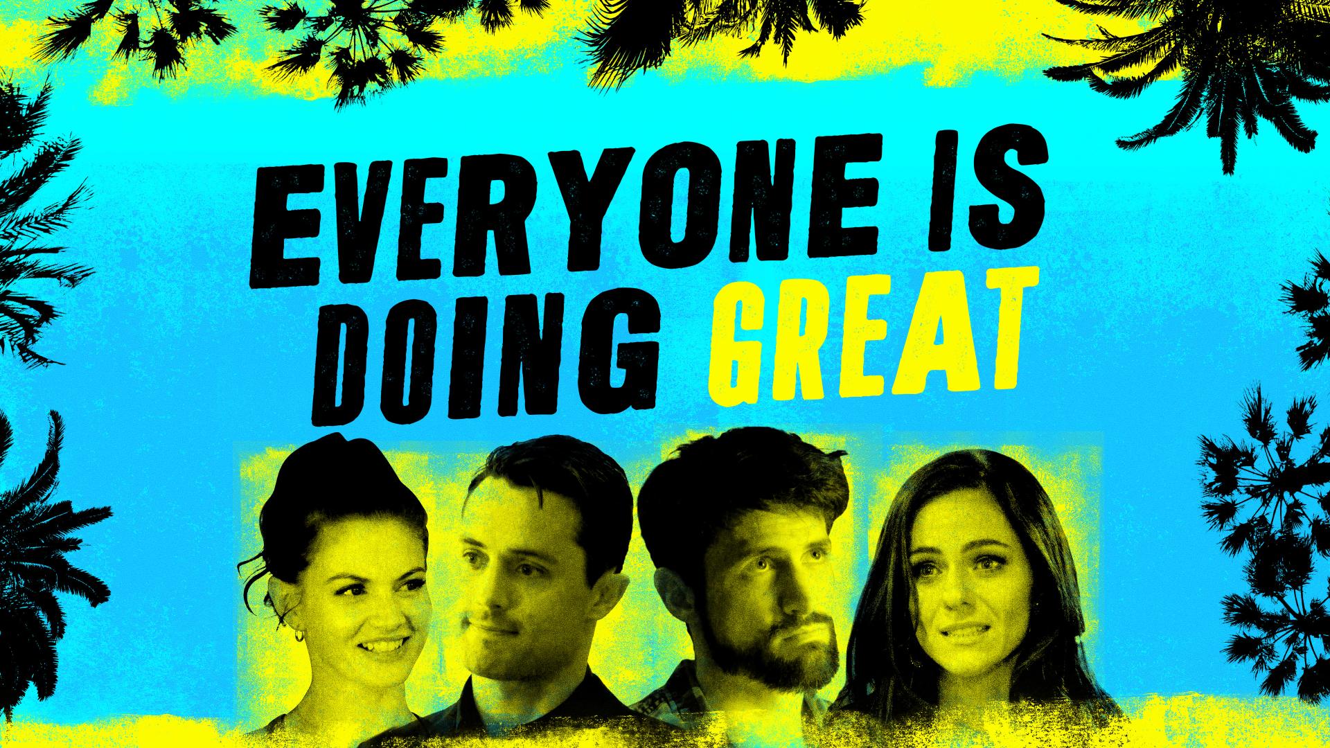 Everyone Is Doing Great | Ruutu