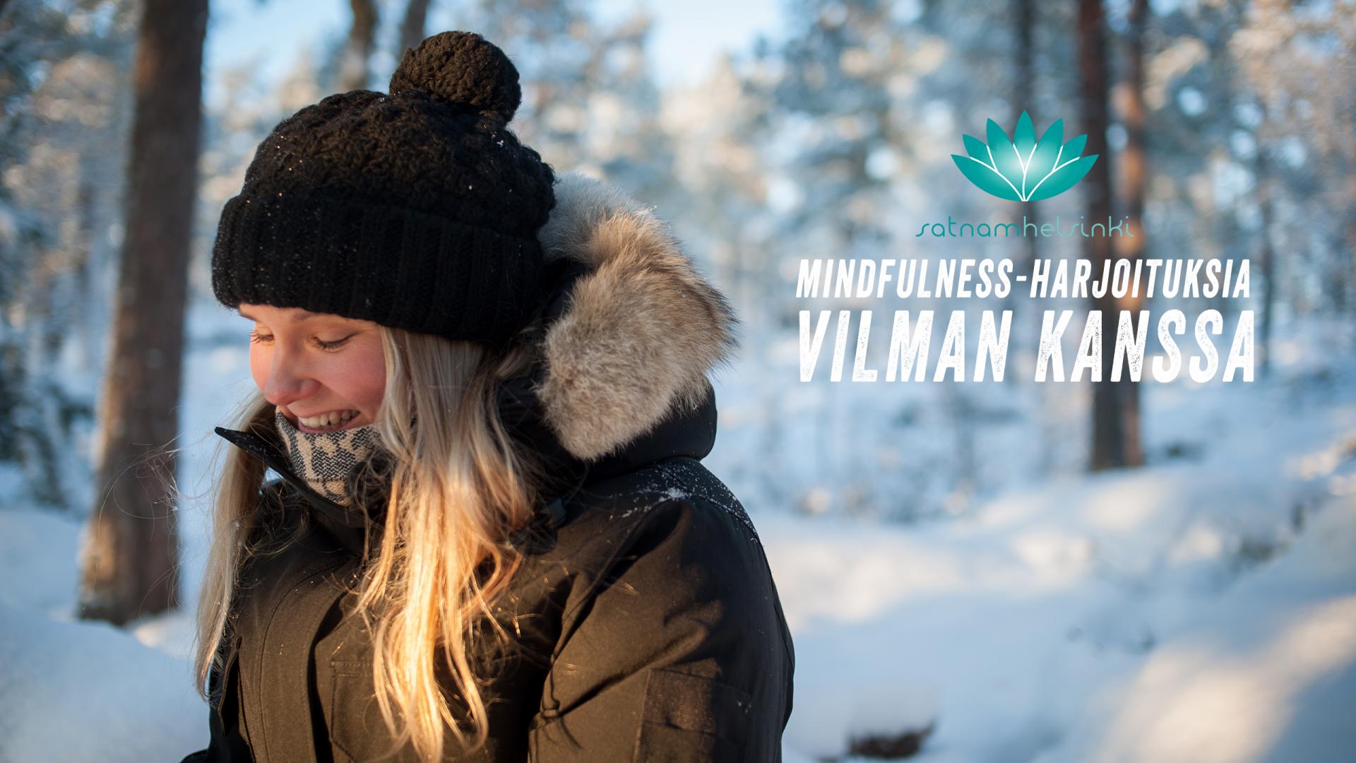 Mindfulness-harjoitukset Vilman kanssa | Ruutu