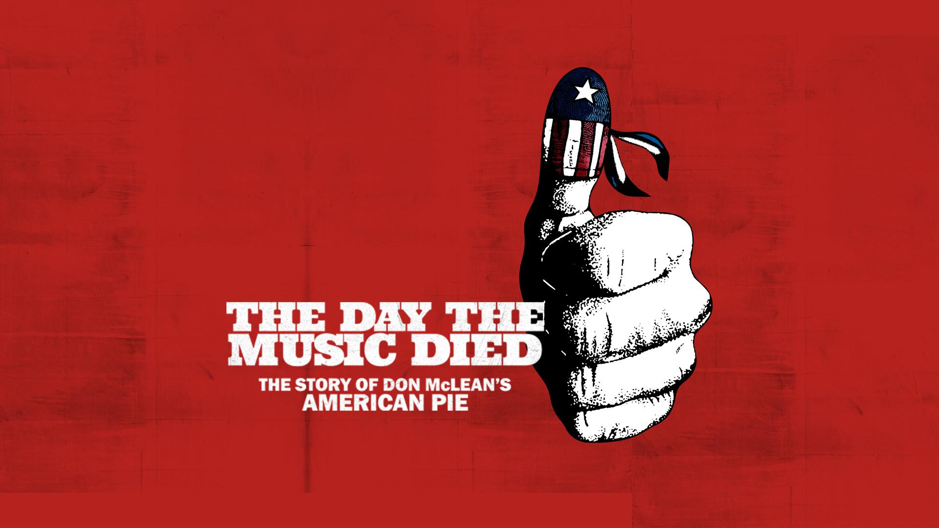 The Day the Music Died: The Story of Don McLean's American Pie ...