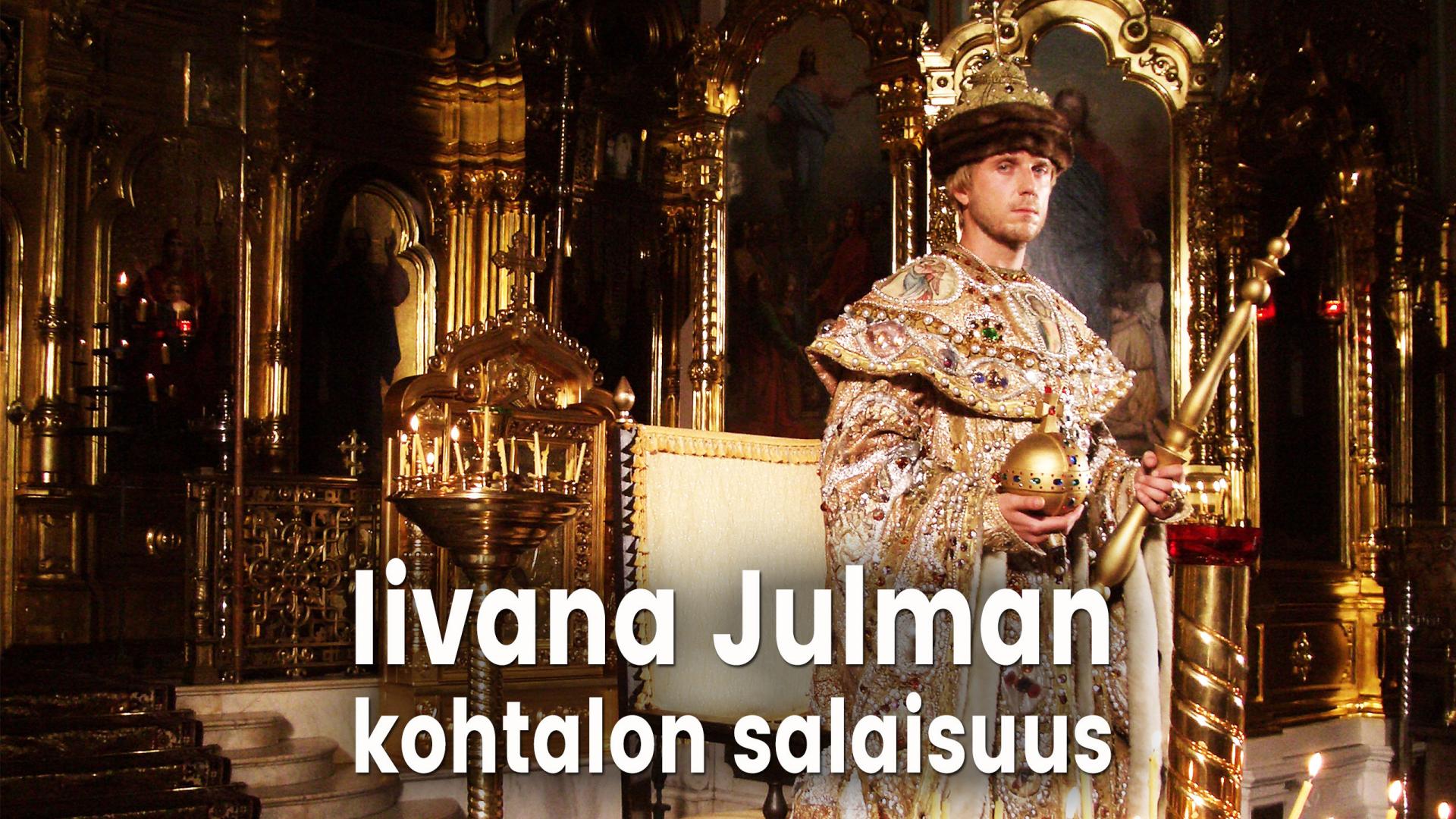 Iivana Julman kohtalon salaisuus | Ruutu