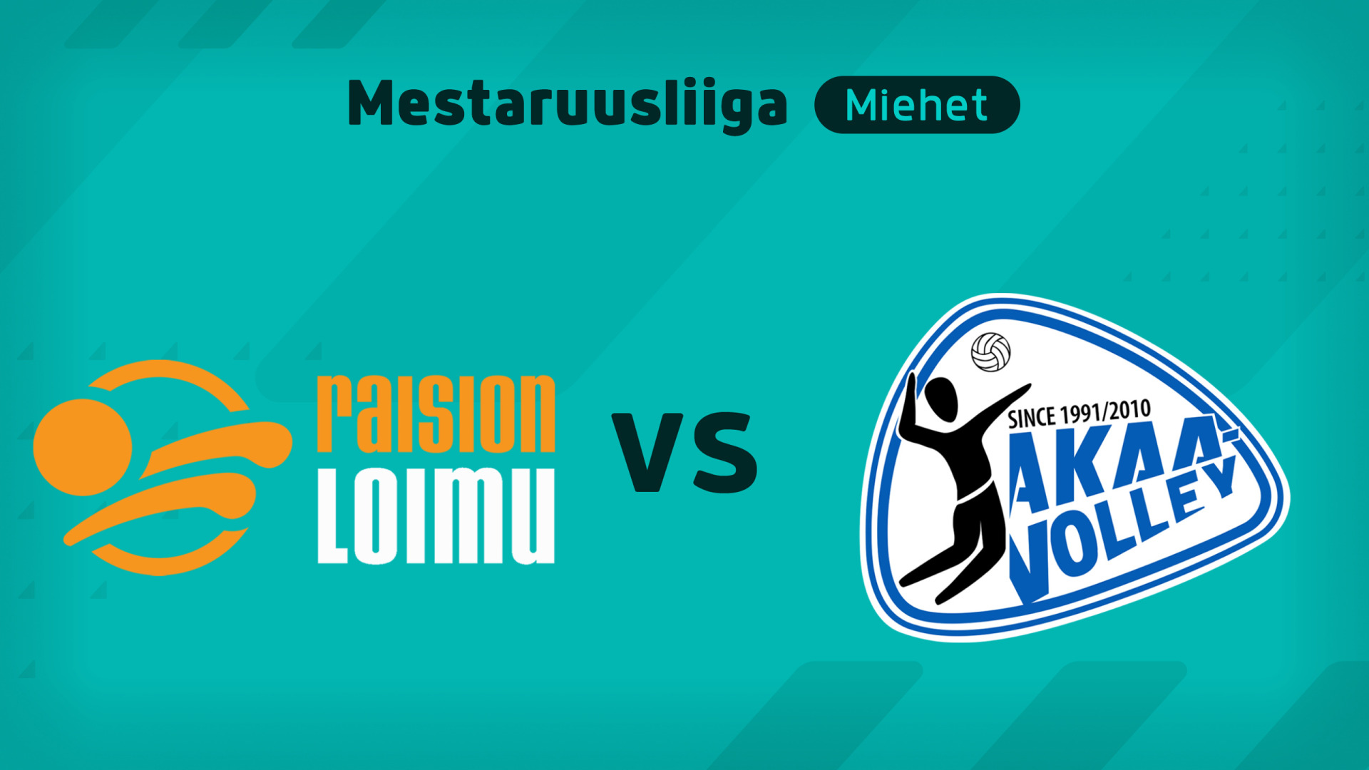 Raision Loimu - Akaa-Volley | Ruutu