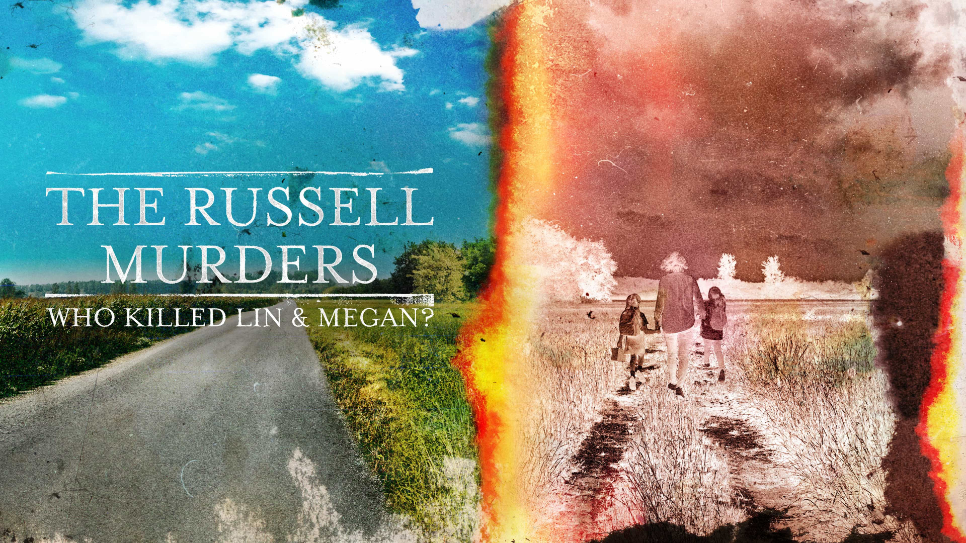 The Russell Murders: Who Killed Lin and Megan? | Ruutu