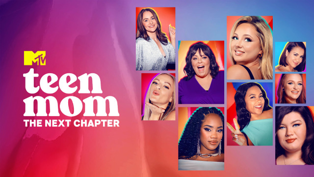 Teen Mom: The Next Chapter | Ruutu